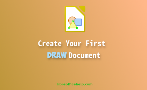 Draw-Basics Archives - libreofficehelp.com